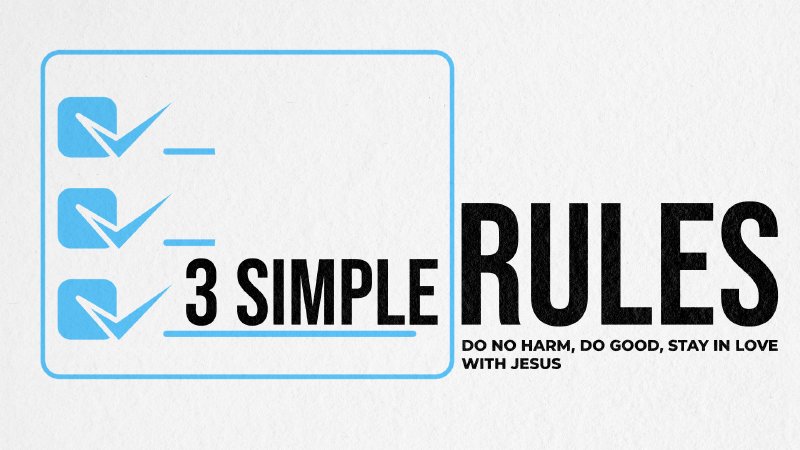 3 Simple Rules | LVfirst United Methodist Church