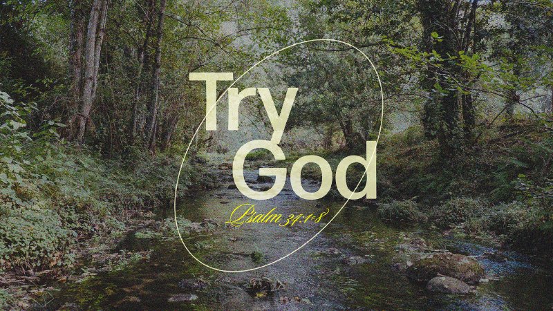 Try God | North Monroe Baptist Church