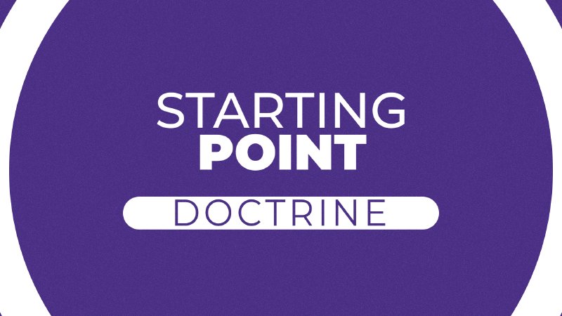 Starting Point: Doctrine | FBC Tecumseh