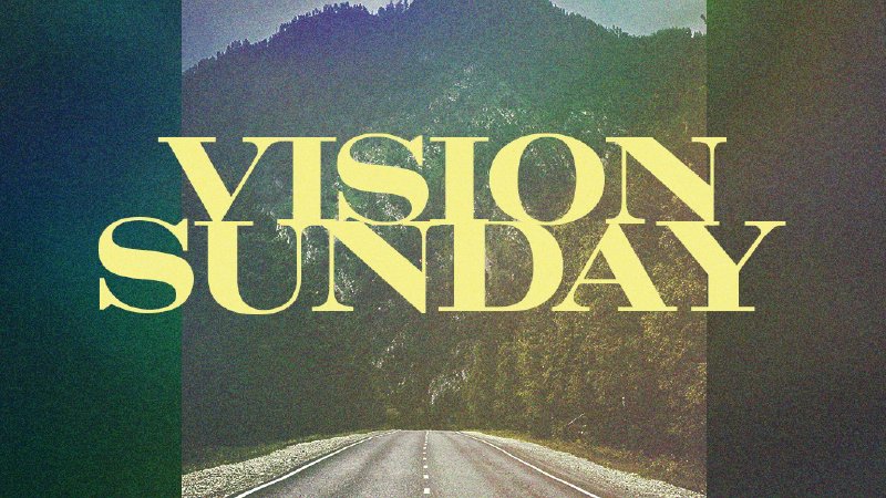 VISION SUNDAY | Calvary Baptist Church - VA