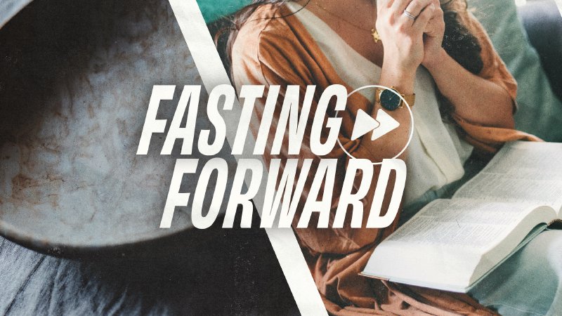 Fasting Forward - Week 3 | Morning Star Church - Missouri