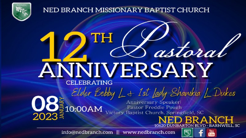 Pastor's 12th Anniversary Service | NED BRANCH MISSIONARY BAPTIST CHURCH