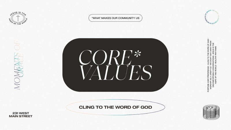 Core Values: Week 1 | Church at the Crossing - AL