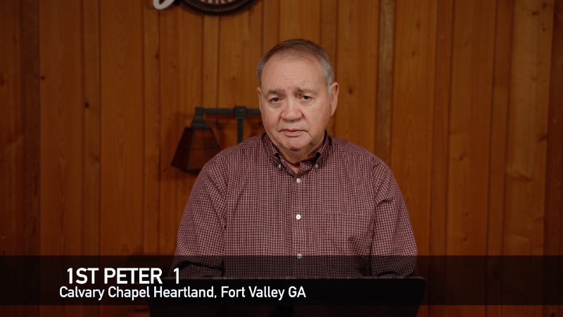 1st Peter 1 | Calvary Chapel Heartland