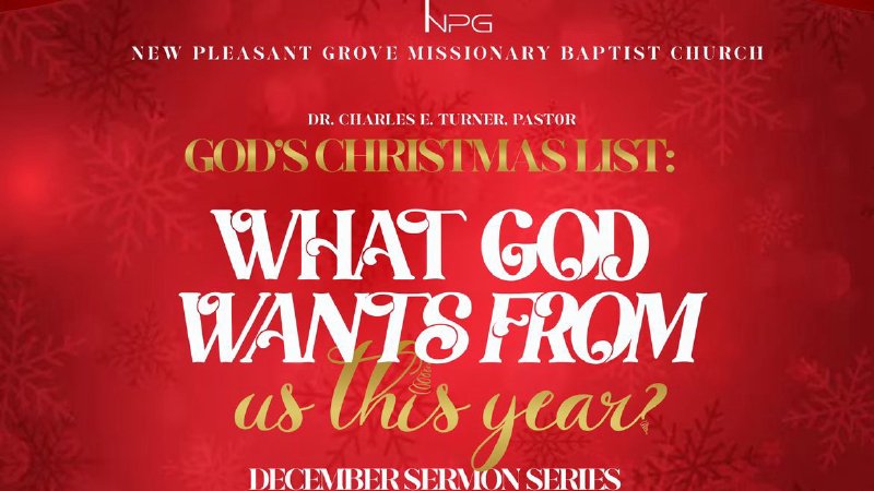 2024 - December Sermon Series | New Pleasant Grove Missionary Baptist ...