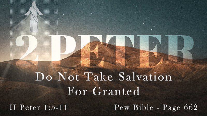 Do Not Take Salvation For Granted | Faith Baptist Church