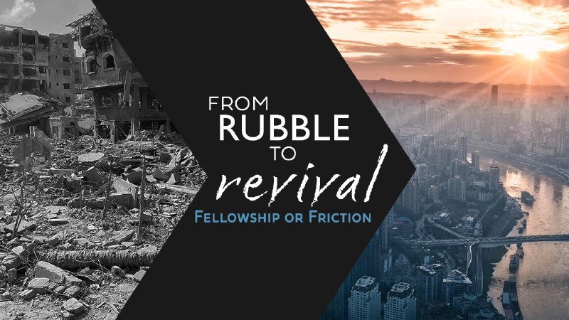 From Rubble To Revival | Harvest Church