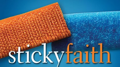 Sticky Faith | The Oaks Community Church