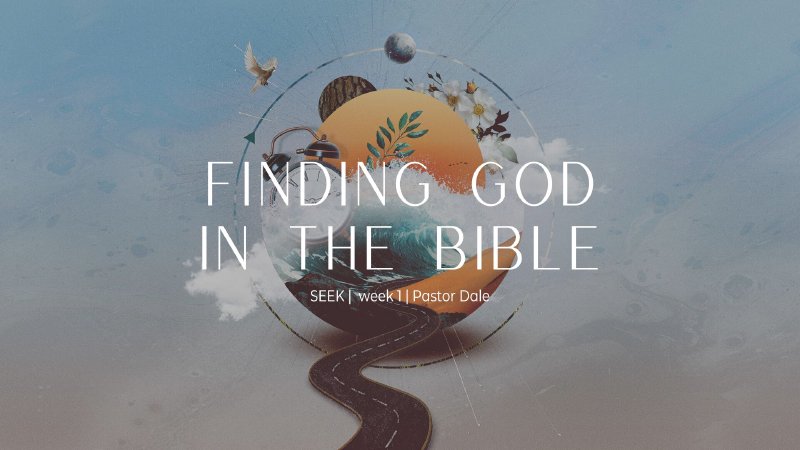 Finding God in the Bible | New Hope Worship Center