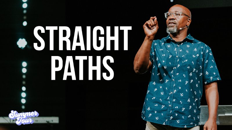 Straight Paths | Church on the Rock - TX
