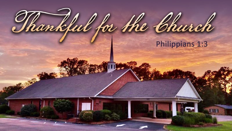 Thankful for The Church | Community Baptist Church Siler City NC