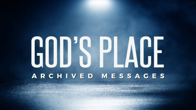 Sermons | Gods Place
