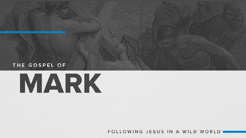 Gospel of Mark | The Table Church