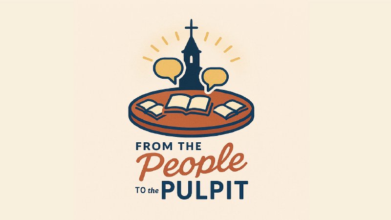 From the People to the Pulpit - Aug. 10, 2025 - Deliver us from Evil ...