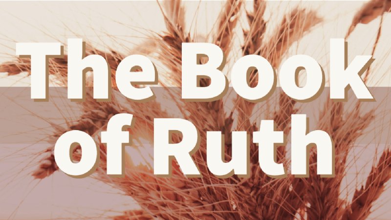 The Book of Ruth, Part 6 | Man O War Church