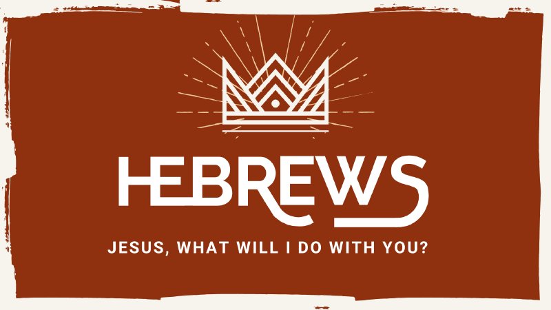 Hebrews (Part 4): Warning #1 | Union Baptist Church