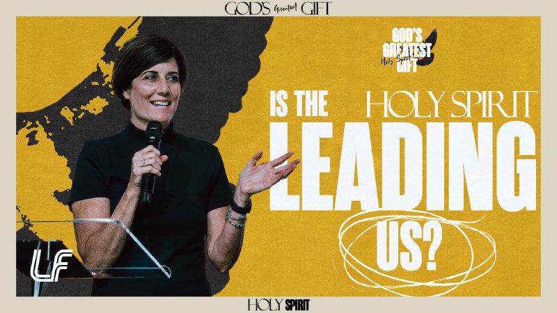 Is the Holy Spirit Leading us? | Life Fellowship | You Belong
