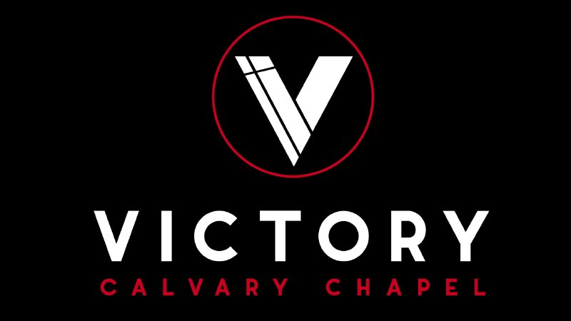 The Identity of Victory Calvary Chapel | Victory Calvary Chapel