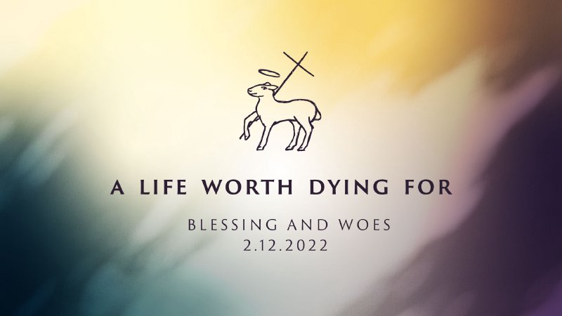 Blessings & Woes | K2 the Church