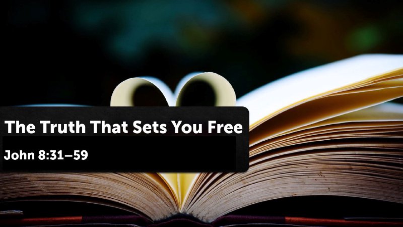 The Truth That Sets You Free | Washington Baptist Church - NJ