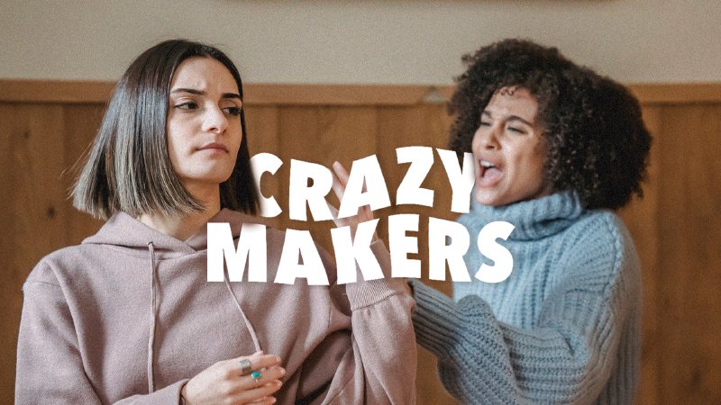Crazy Makers | C3 Church