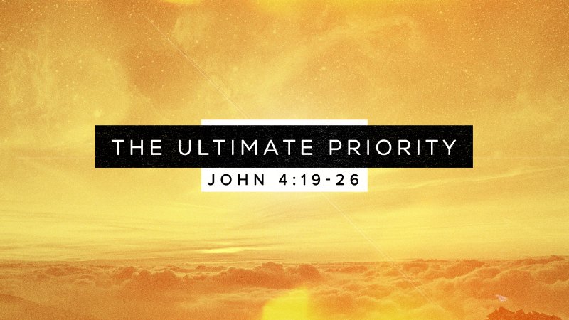 The Ultimate Priority | First Baptist Church Water Valley