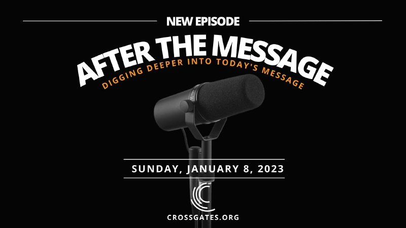 After the Message | Crossgates Church