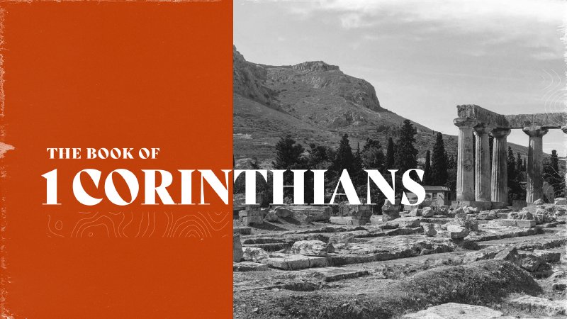 The Book of 1 Corinthians | North Summit Church