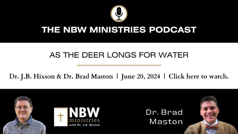 944. As the Deer Longs for Water | NBW Ministries