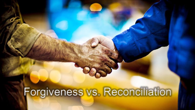 Forgiveness vs. Reconciliation | LifePoint Bible Church - BRR Ministry