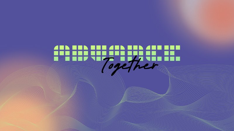 Advance Together Pt. 1 | FLWC