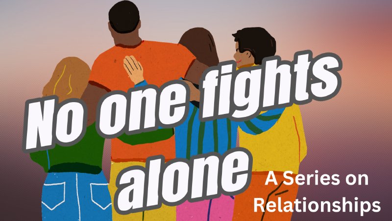 No One Fights Alone | Redmond Community Church
