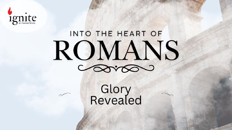 Glory Revealed | Central Trinity UMC