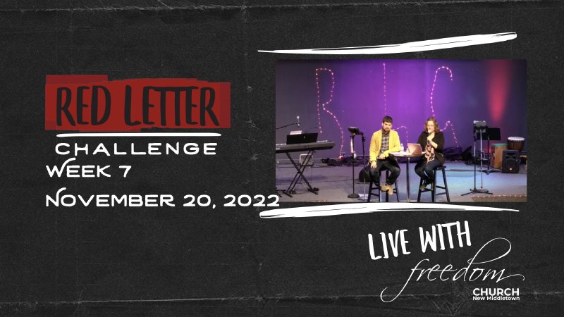Red Letter Challenge | Week 7 - CELEBRATION | Freedom Church.befreemc