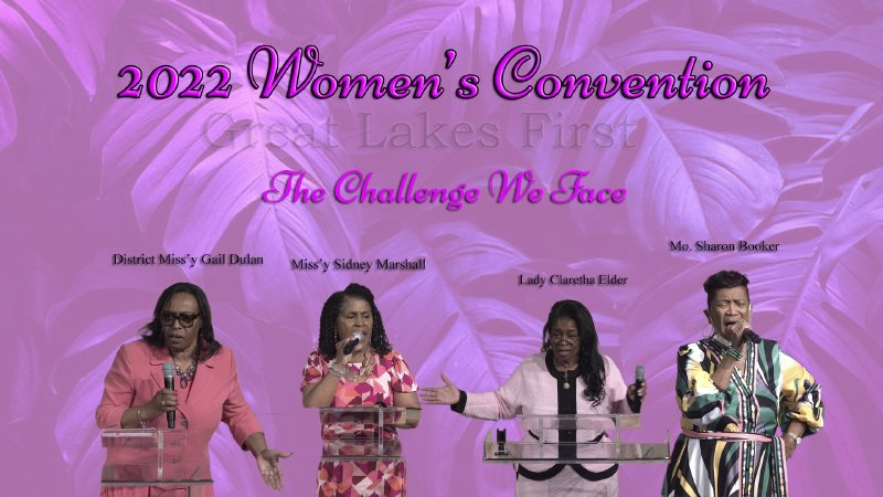 2022 Women's Convention | HARRIS MEMORIAL COGIC