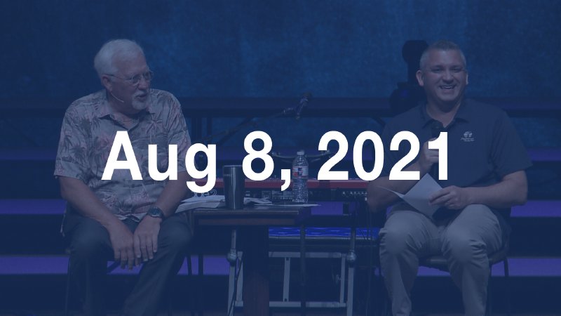NSBC Broadcast | August 8, 2021 | North Side Baptist Weatherford