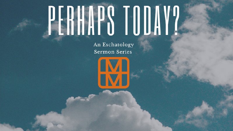 The Importance of the Rapture | Matthews Memorial Presbyterian