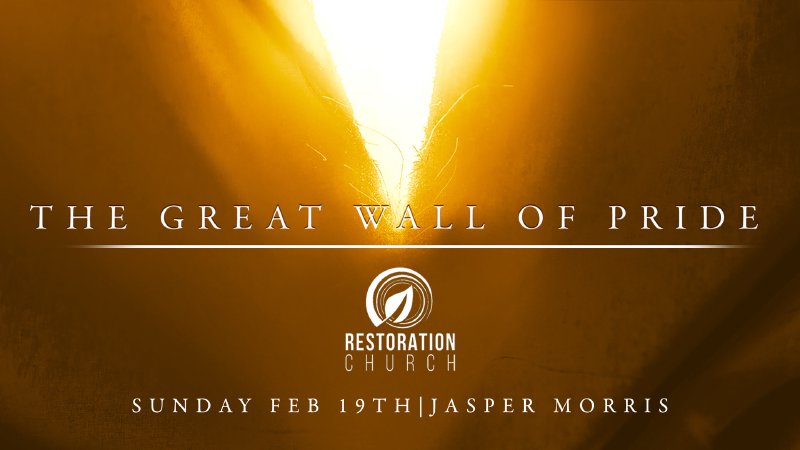 The Great Wall of Pride | Restoration Church