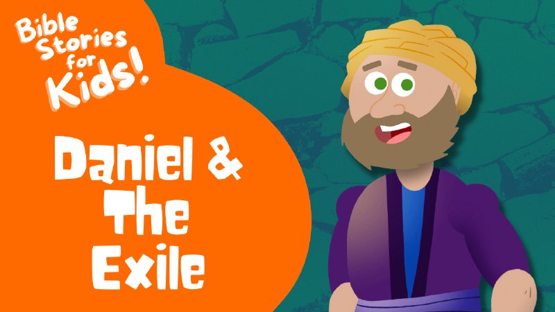 Daniel and the Babylonian Exile: Bible Stories For Kids Podcast | Allen ...