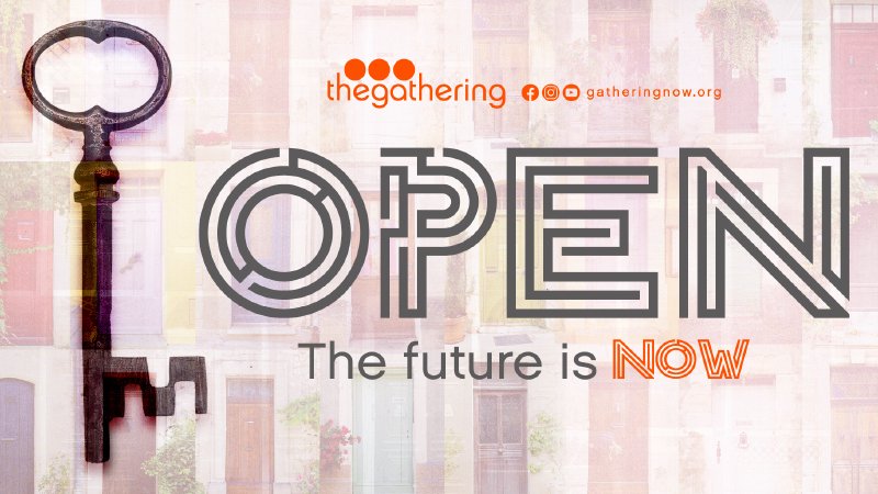 Open – Week 3: Open to Growth | The Gathering