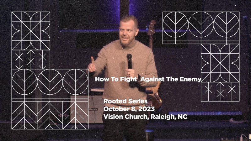 Rooted: Week 5 | Vision Church