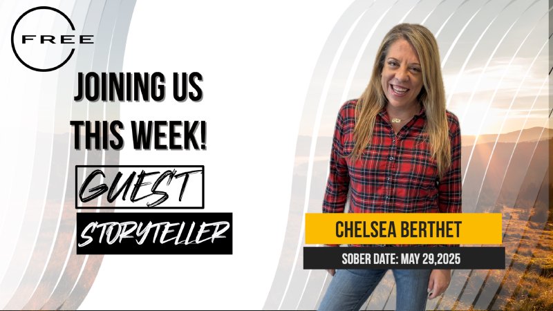Guest Storyteller - Chelsea Berthet | FREE Recovery Community