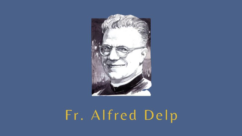 Advent with Fr. Alfred Delp | St. Thomas Aquinas - Newman Center