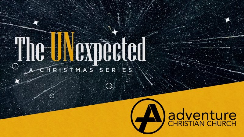 #1: UNexpected Answer | Adventure Christian Church
