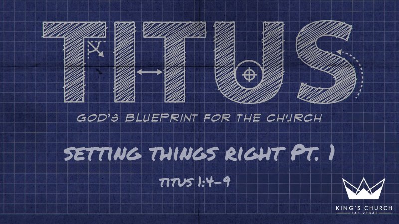Setting Things Right: Part I | King's Church Las Vegas