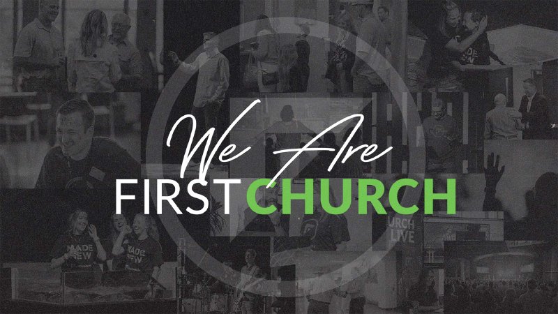 We Are First Church Summer 2022 | First Church