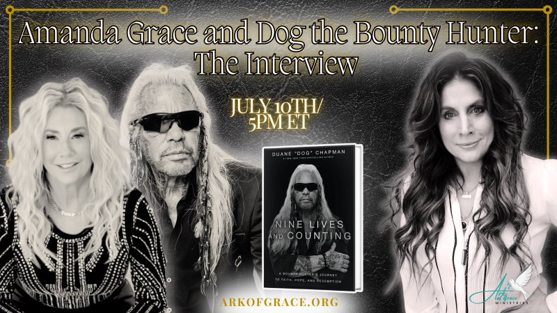 Amanda Grace and Dog the Bounty Hunter: The Interview | Ark of Grace ...