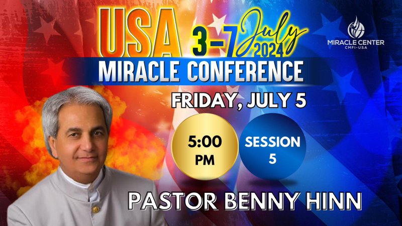 Miracle Conference 2024: Session 5 | July 5th, 2024 | Miracle Center ...