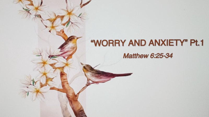 "WORRY & ANXIETY" Pt.1 | Hill Country Chapel