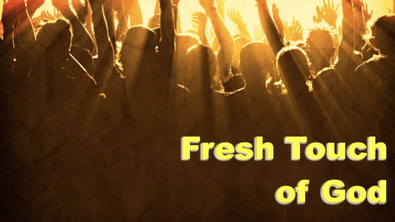 Fresh Touch of God Pt 1 | Dominion Church